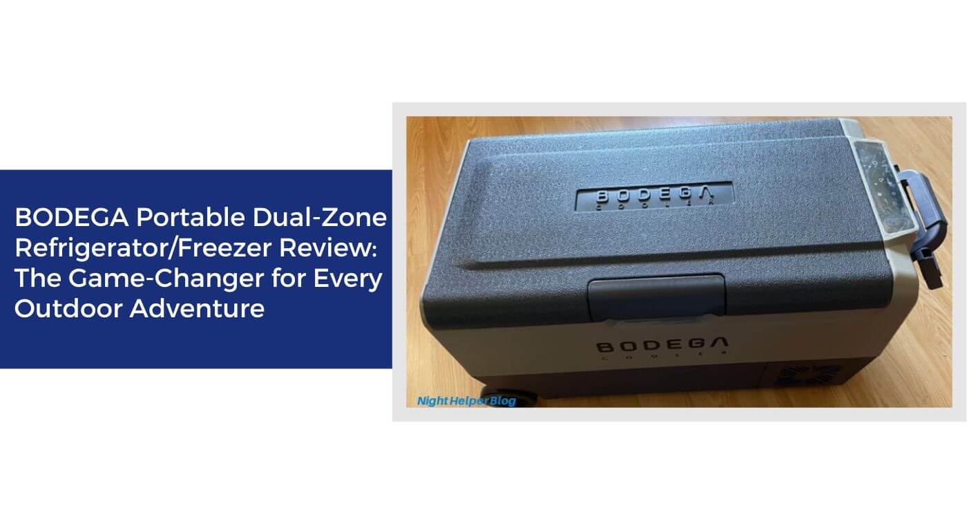 BODEGA Portable Dual-Zone Refrigerator/Freezer Review: The Game-Change